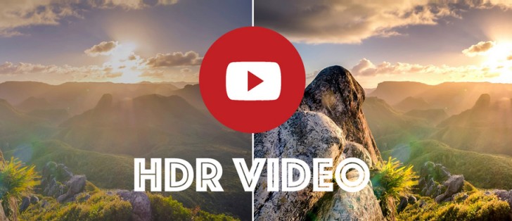 YouTube rolls out HDR support for Pixels, Galaxy S8 and Note8, LG V30 ...