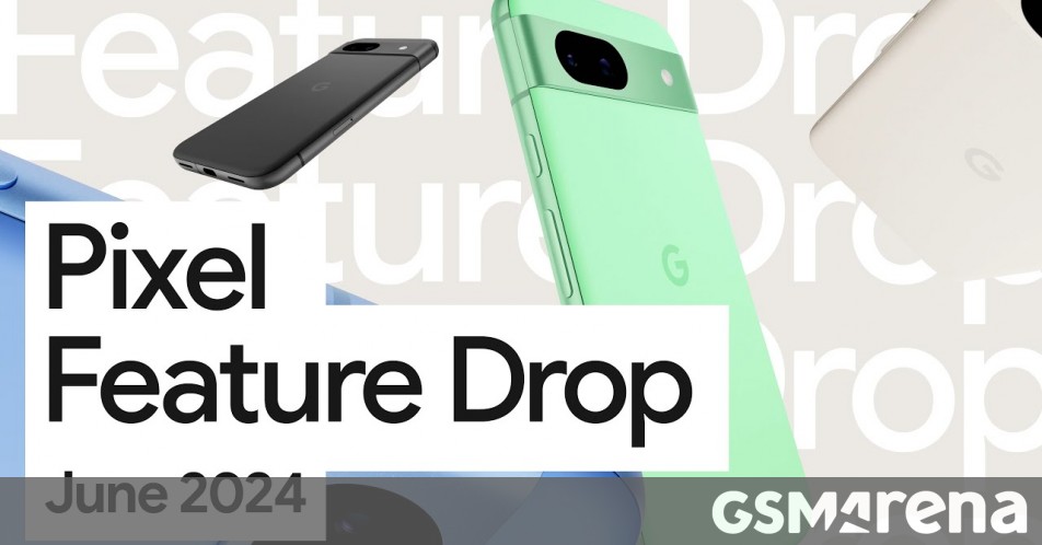 Pixel Feature Drop for June is now live - GSMArena.com news